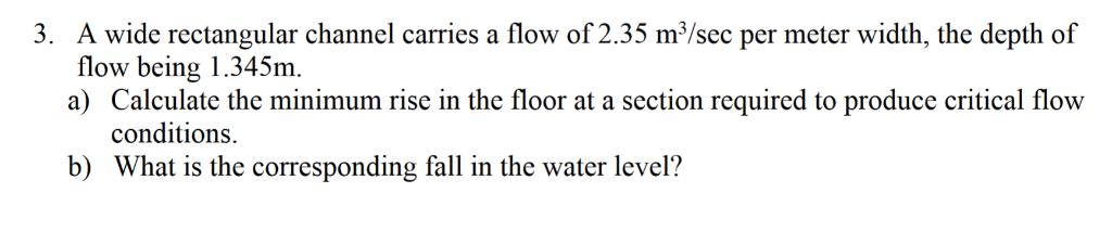 Solved 3. A wide rectangular channel carries a flow of 2.35 | Chegg.com