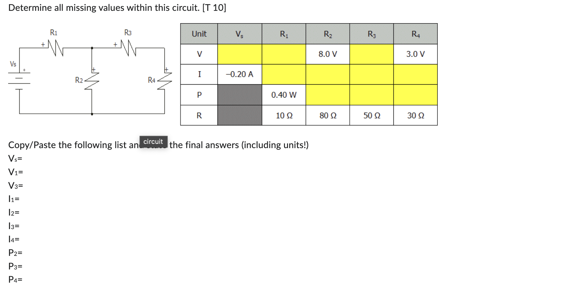 Solved Determine all missing values within this circuit. [T | Chegg.com