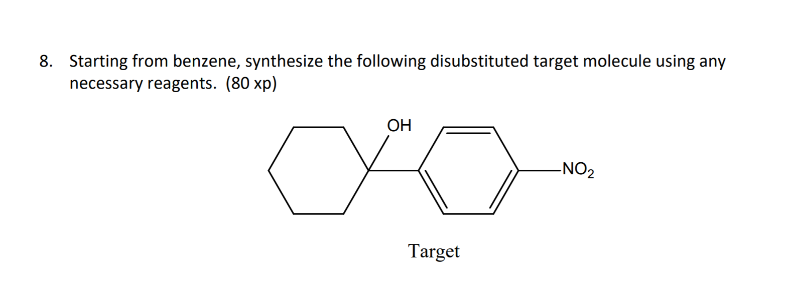 Solved 8. Starting from benzene, synthesize the following | Chegg.com