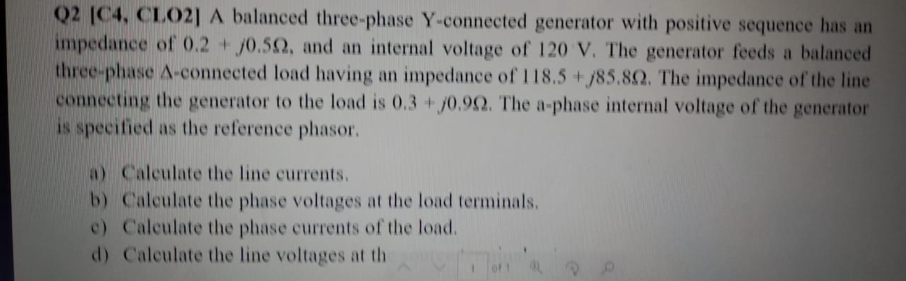 Solved Q2 [C4, CLO2] A balanced three-phase Y-connected | Chegg.com