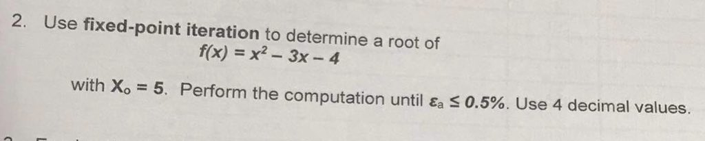 Solved 2. Use fixed-point iteration to determine a root of | Chegg.com