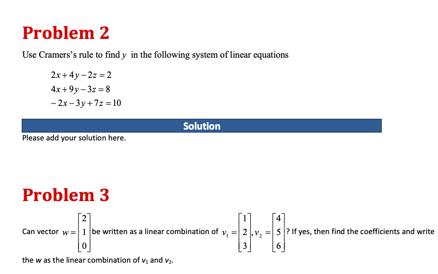 Solved Problem 2 Use Cramers's rule to find y in the | Chegg.com