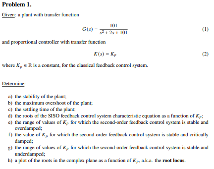Solved Given: a plant with transfer function | Chegg.com