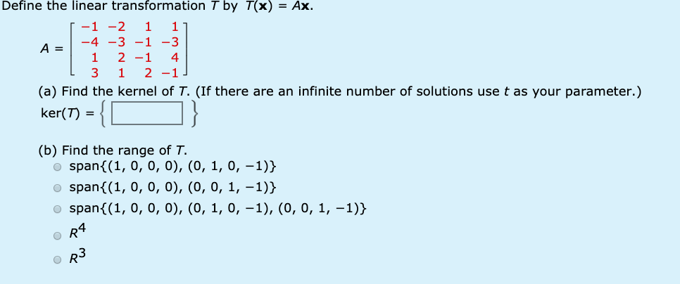 Solved Define the linear transformation T by T(x) = Ax. -1 | Chegg.com