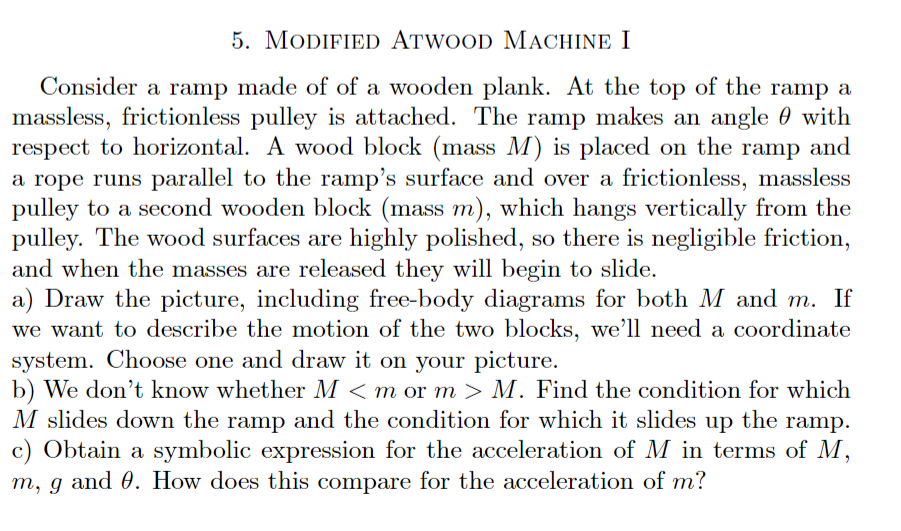 Solved 5. MODIFIED ATWOOD MACHINE I Consider a ramp made of | Chegg.com