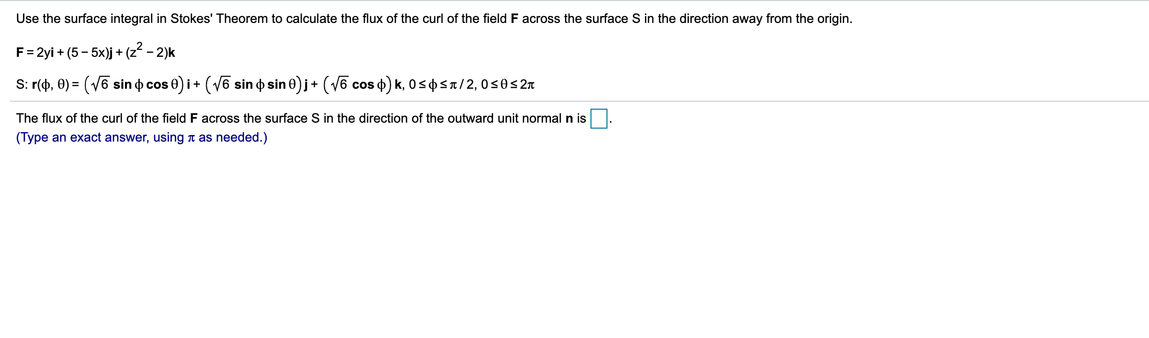 Solved Use the surface integral in Stokes' Theorem to | Chegg.com