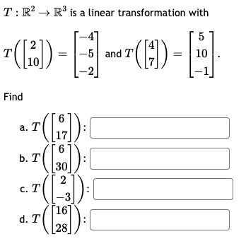 Solved T:R2→R3 is a linear transformation with | Chegg.com