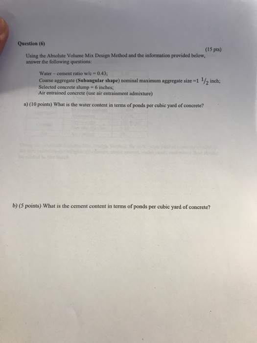 Solved Question (6) (15 pts) Using the Absolute Volume Mix | Chegg.com