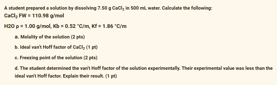 Solved A student prepared a solution by dissolving 7.50 | Chegg.com