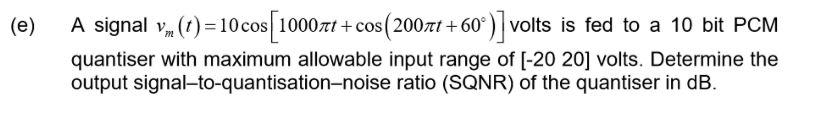 Solved A message signal with baseband frequencies from 30 Hz | Chegg.com