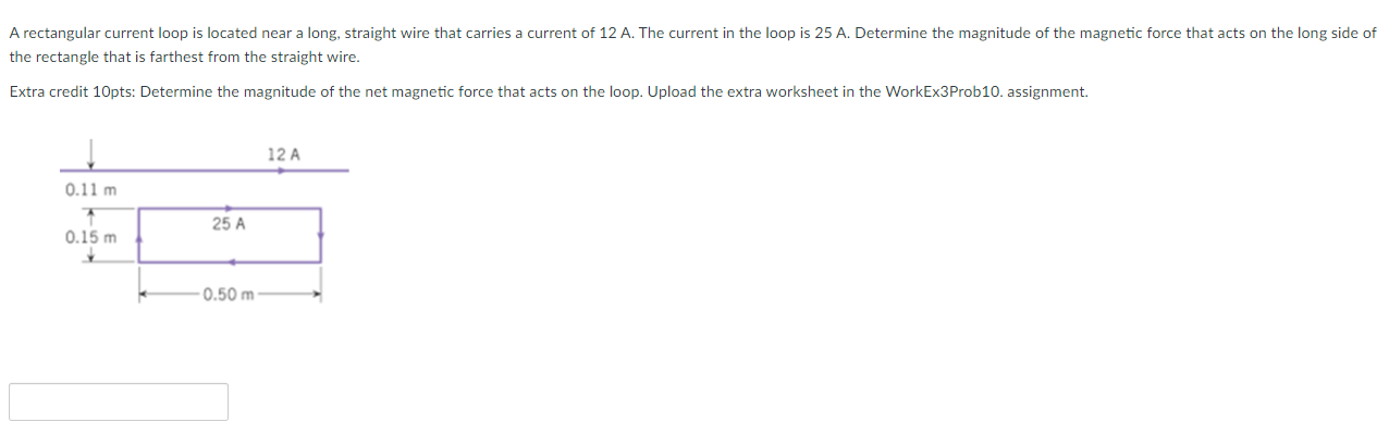 Solved A rectangular current loop is located near a long, | Chegg.com