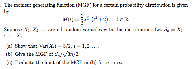 Solved The moment generating function (MGF) for a certain | Chegg.com