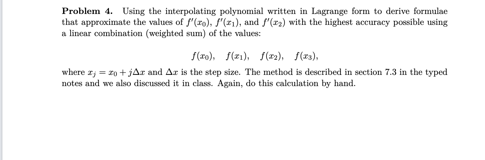Solved Problem 4. Using the interpolating polynomial written | Chegg.com