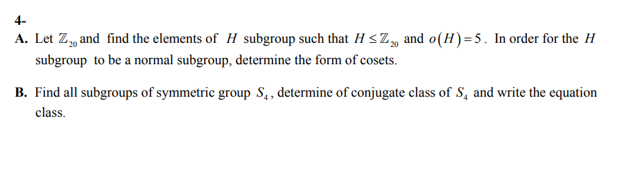 Solved A. Let Z20 and find the elements of H subgroup such | Chegg.com