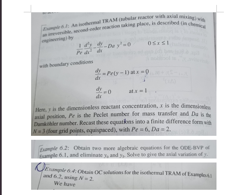 Solved Example 6.1: An isothermal TRAM (tubular reactor with | Chegg.com