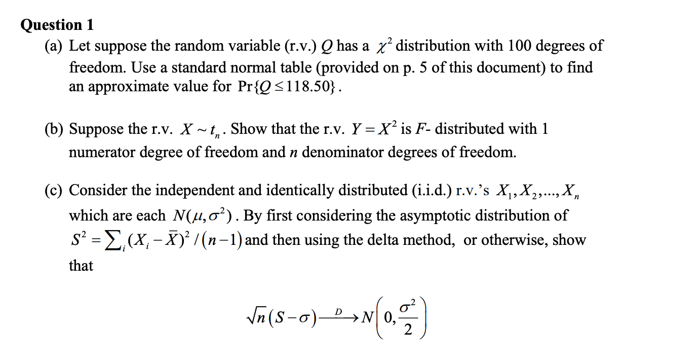 Solved Question 1 (a) Let suppose the random variable (r.v.) | Chegg.com