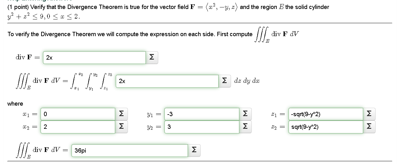 Solved Verify that the Divergence Theorem is true for the | Chegg.com