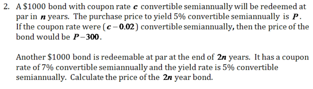 Solved A $1000 bond with coupon rate c convertible | Chegg.com