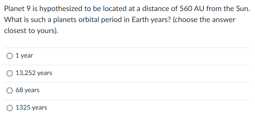 Solved Planet 9 is hypothesized to be located at a distance | Chegg.com