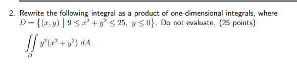 Solved 2. Rewrite the following integral as a product of | Chegg.com