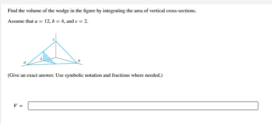 Solved Find the volume of the wedge in the figure by | Chegg.com