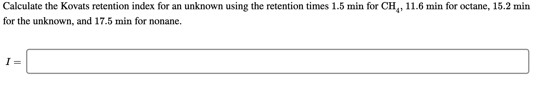 Solved Calculate the Kovats retention index for an unknown | Chegg.com