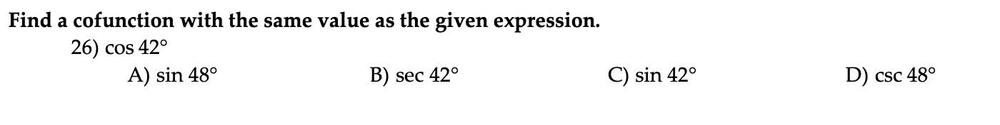 Solved How would I solve this question Find a cofunction | Chegg.com