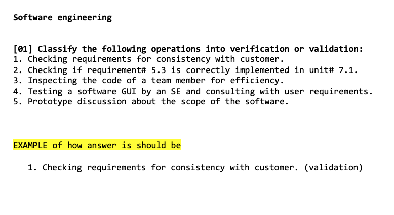 Solved Software engineering [01] Classify the following | Chegg.com