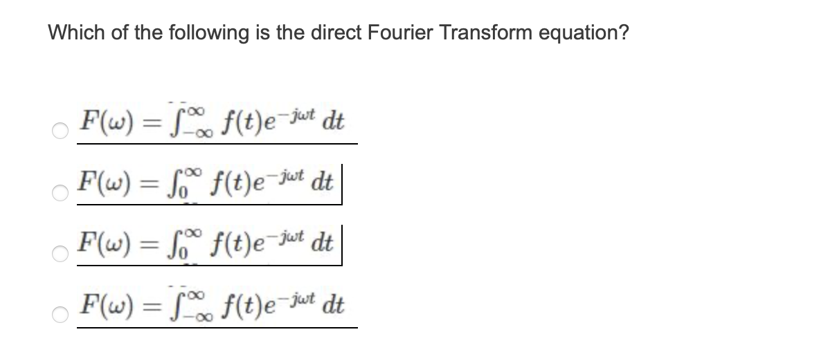 Solved Which of the following is the direct Fourier | Chegg.com
