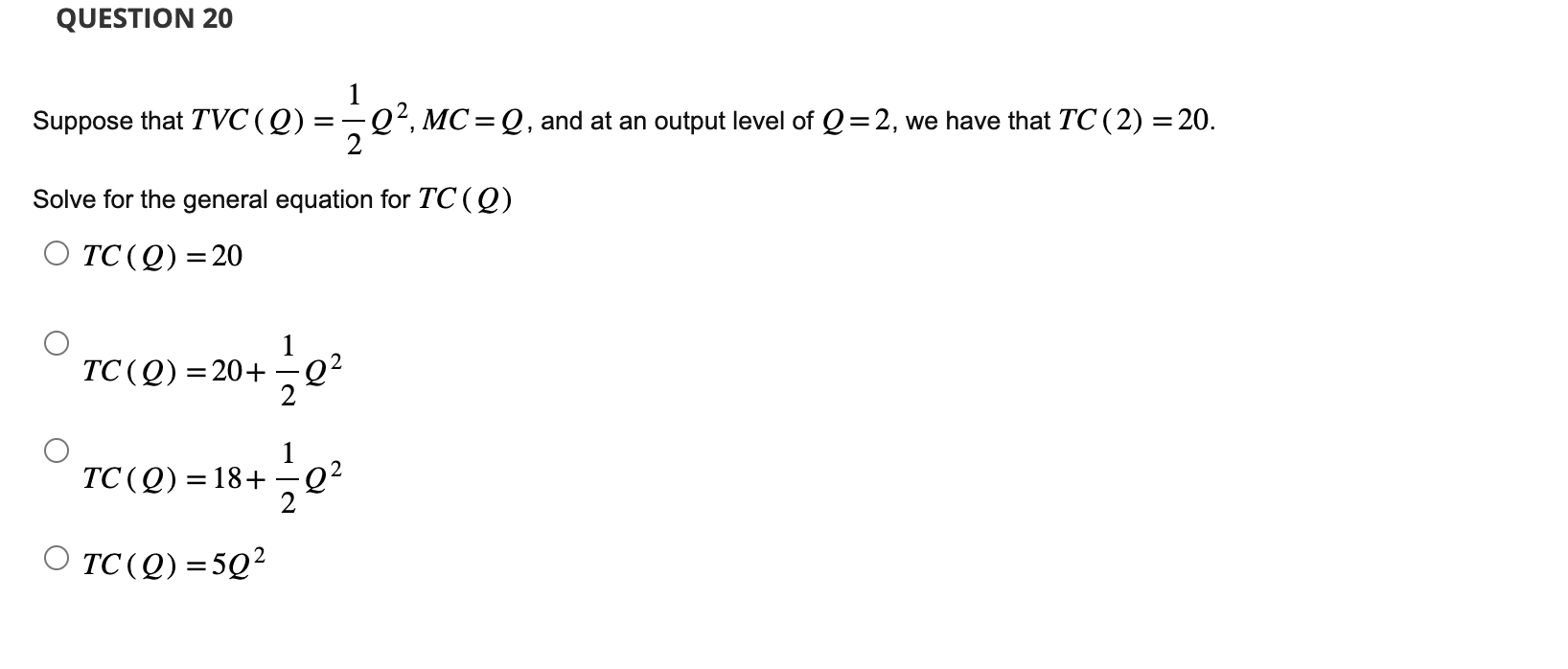 Solved Suppose that TVC(Q)=21Q2,MC=Q, and at an output level | Chegg.com