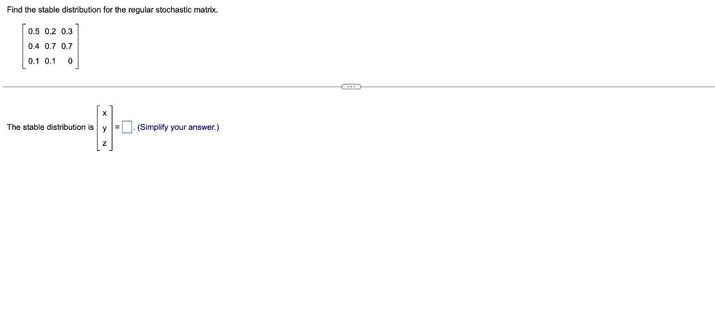 Solved Find the stable distribution for the regular | Chegg.com