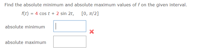 Solved Find the absolute minimum and absolute maximum values | Chegg.com