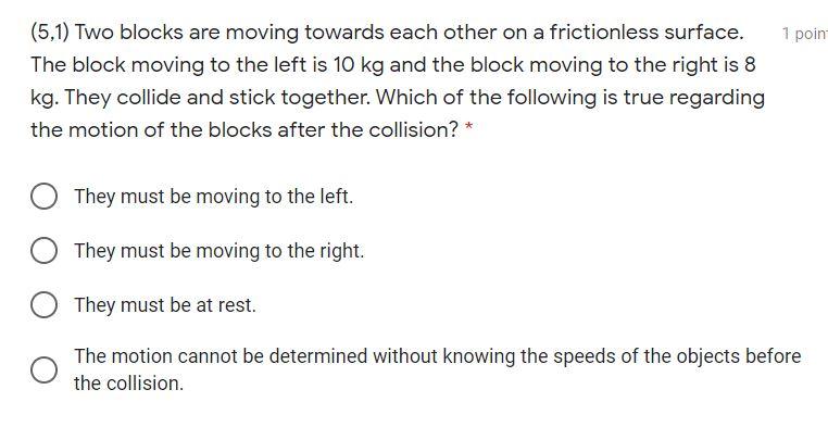 Solved 1 poin (5,1) Two blocks are moving towards each other | Chegg.com