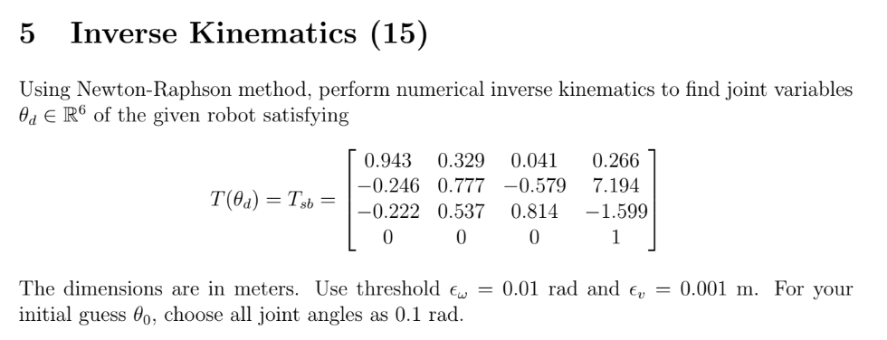5 Inverse Kinematics 15 Using Newton Raphson 
