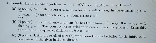 Solved 4. Consider the initial value problem xy" + (1 - ) + | Chegg.com
