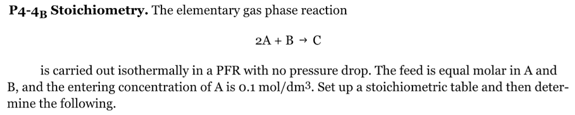 Solved P4−4B Stoichiometry. The elementary gas phase | Chegg.com