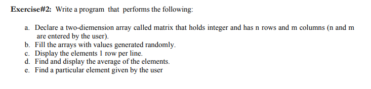 Solved Exercise#2: Write a program that performs the | Chegg.com