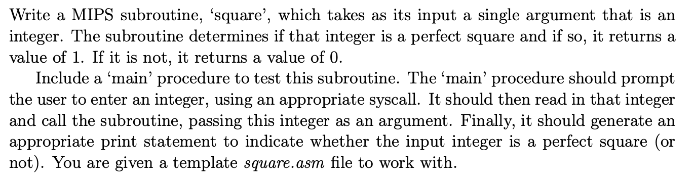 Write A Mips Subroutine Square Which Takes As Its 