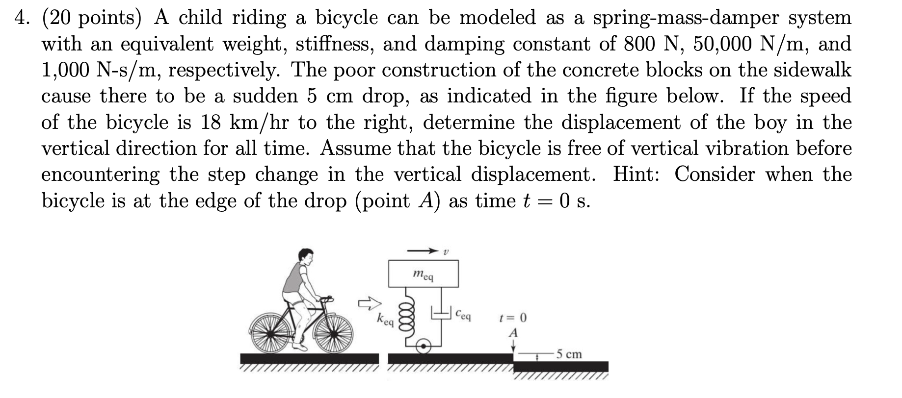 Solved 4. (20 ﻿points) ﻿A child riding a bicycle can be | Chegg.com