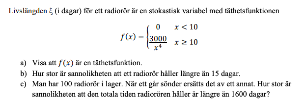 Livslängden ξ (i dagar) för ett radiorör är en | Chegg.com