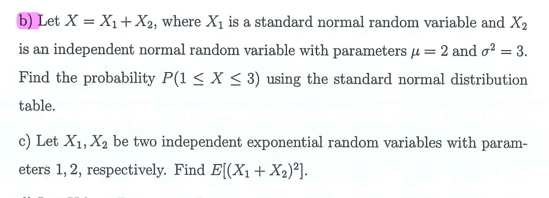 Solved b) Let X=X1+X2, where X1 is a standard normal random | Chegg.com