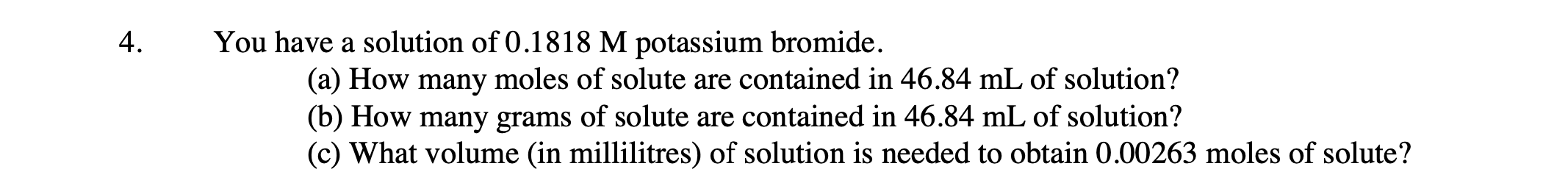 Solved 4. ﻿You have a solution of 0.1818 ﻿M potassium | Chegg.com