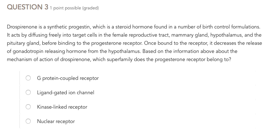 Solved QUESTION 3 1 point possible (graded) Drospirenone is | Chegg.com