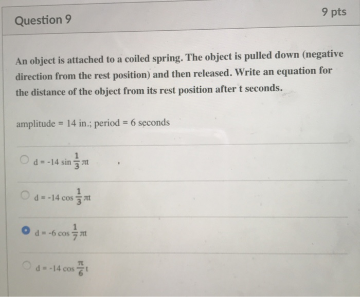Solved Question 9 9 pts An object is attached to a coiled | Chegg.com