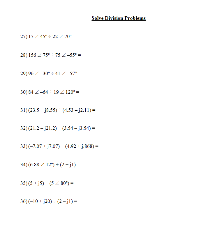 Solved Solve Division Problems 27) 17∠45∘÷22∠70∘= 28) | Chegg.com