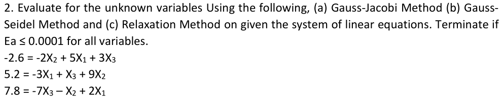 Solved Systems of Linear Equation - Gauss-Jacobi, | Chegg.com