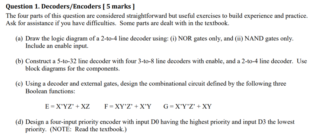 Solved Question 1. Decoders/Encoders [ 5 marks ] The four | Chegg.com