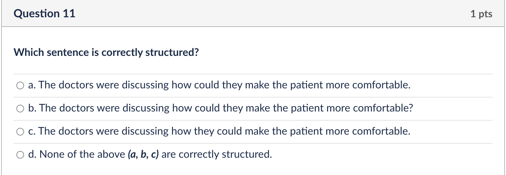 Question 11 1pts Which sentence is correctly | Chegg.com