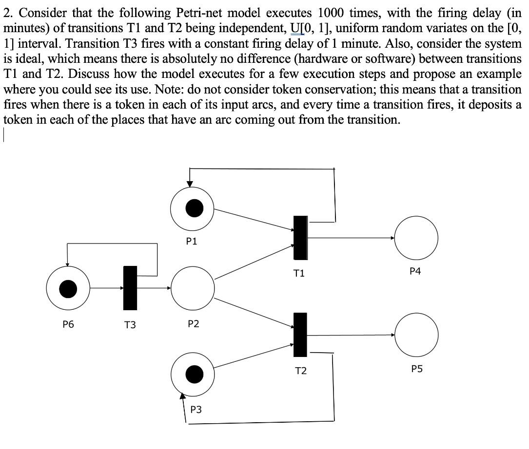 Solved 2. Consider that the following Petri-net model | Chegg.com