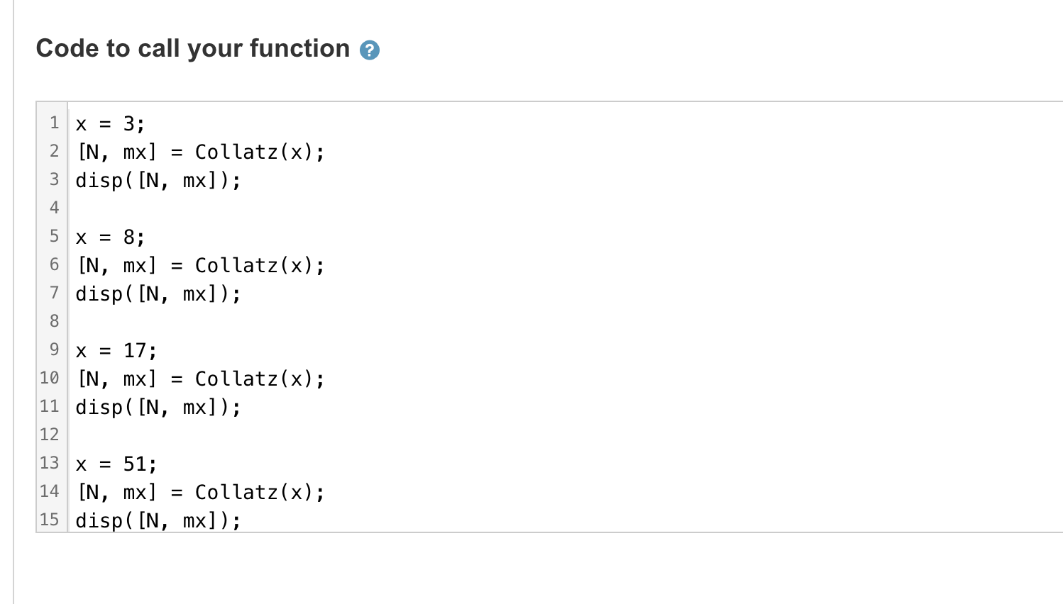 Solved Create A Function Collatz That Will Do The Following